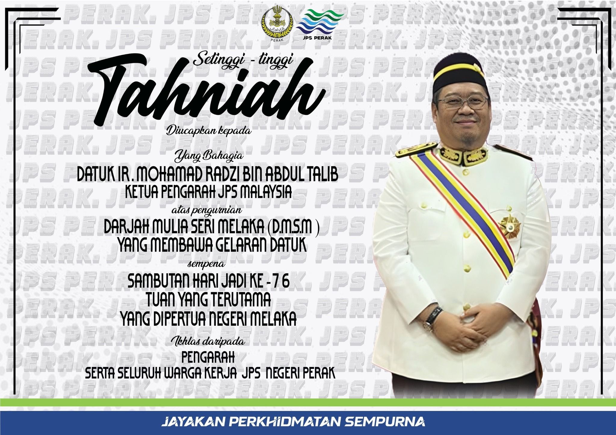 SETINGGI-TINGGI UCAPAN TAHNIAH DIUCAPKAN KEPADA YBHG. DATUK IR. MOHAMAD RADZI BIN ABDUL TALIB ...